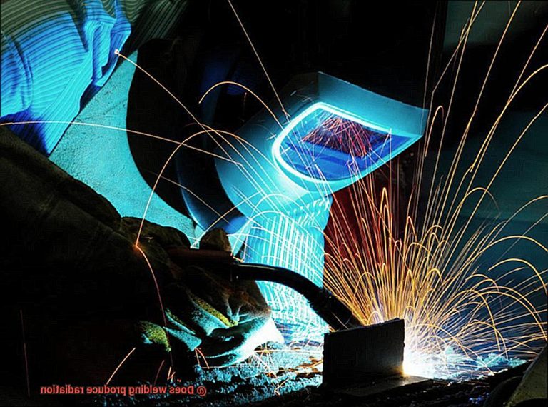 Does welding produce radiation? - The Welding Guru