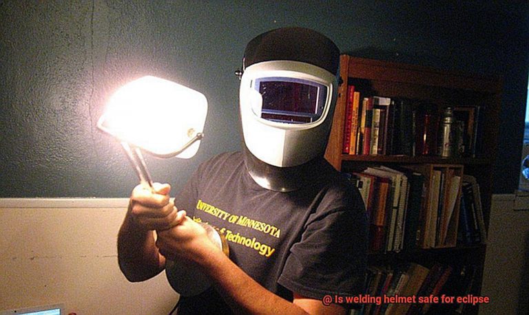 Is welding helmet safe for eclipse? - The Welding Guru